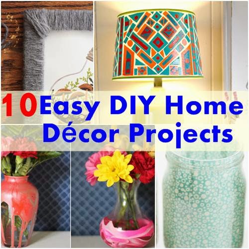 10 DIY Home Décor Projects - Handy DIY