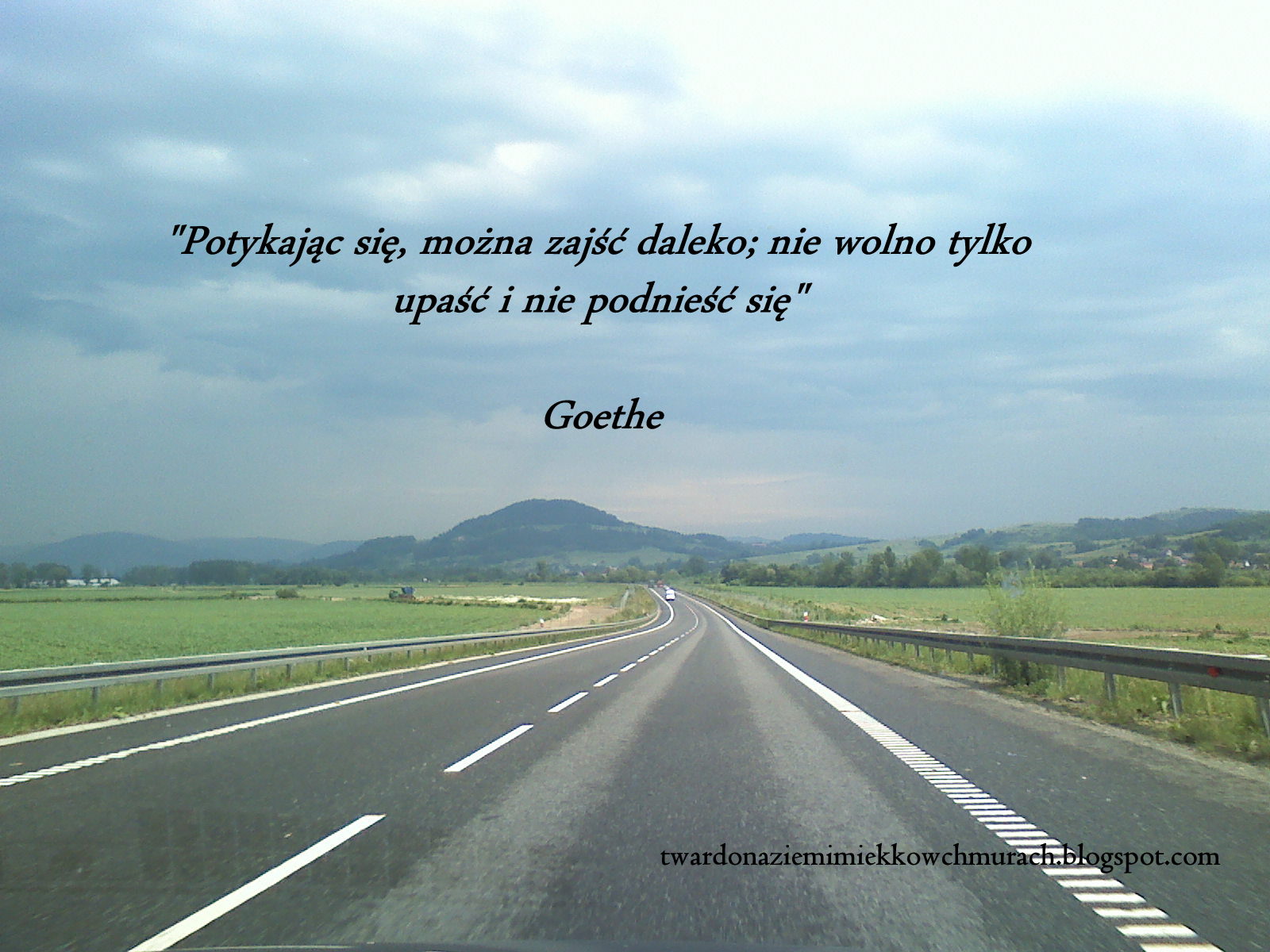 twardo na ziemi miękko w chmurach: cytaty