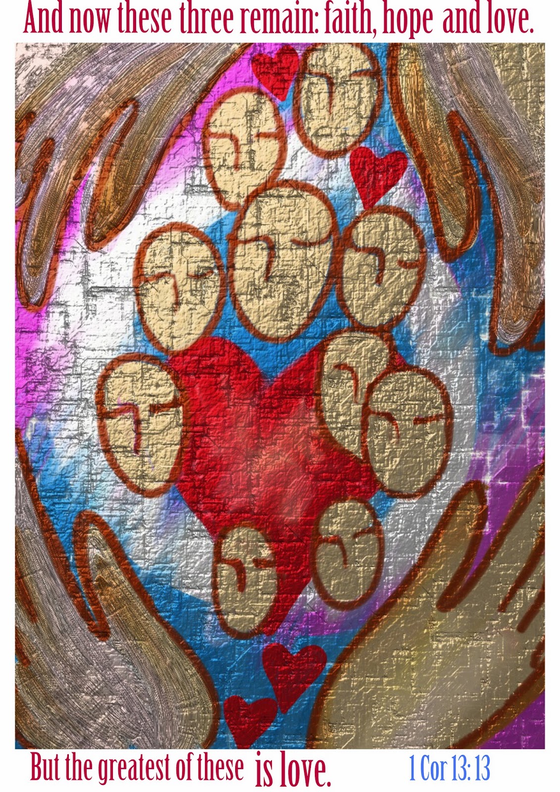 Exploring creative worship: 1 Cor 13, 13