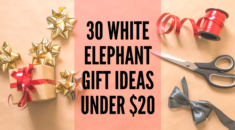 30 White Elephant Gift Ideas Under 25 INeed A Playdate 30-white-elephant-gift-ideas-under-25-ineed-a-playdate