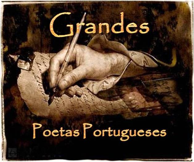 Poetas Poveiros...e Amigos da Póvoa: Grandes poetas portugueses