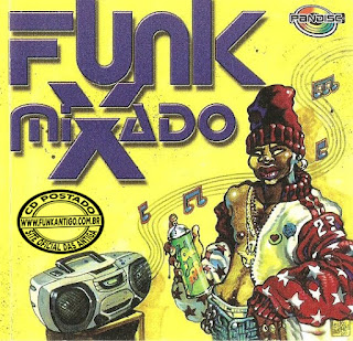 FUNK MIXADO - 2000 (CD PND-231) PANDISC - Site Funk antigo