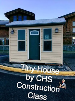 CHS Construction Class Makes a Tiny House - P.O.W. Report