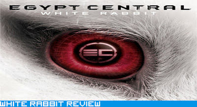Three Cheers for Media Music: Egypt Central: White Rabbit Review