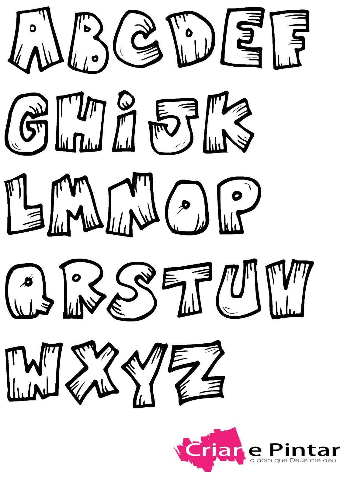 Criar e Pintar o dom que Deus me deu!: Letras muitas letras para pintar ...