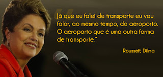 MENSAGENS & AFINS: Frases da Dilma Rousseff