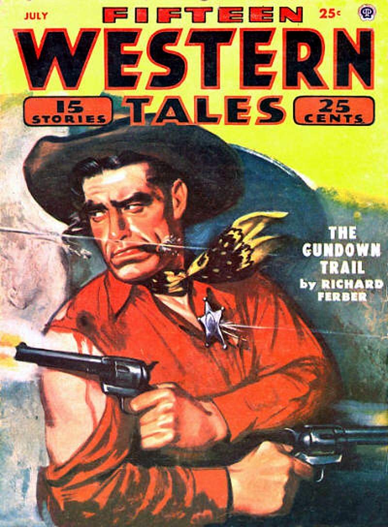 Rough Edges: Saturday Morning Western Pulp: Fifteen Western Tales, July ...