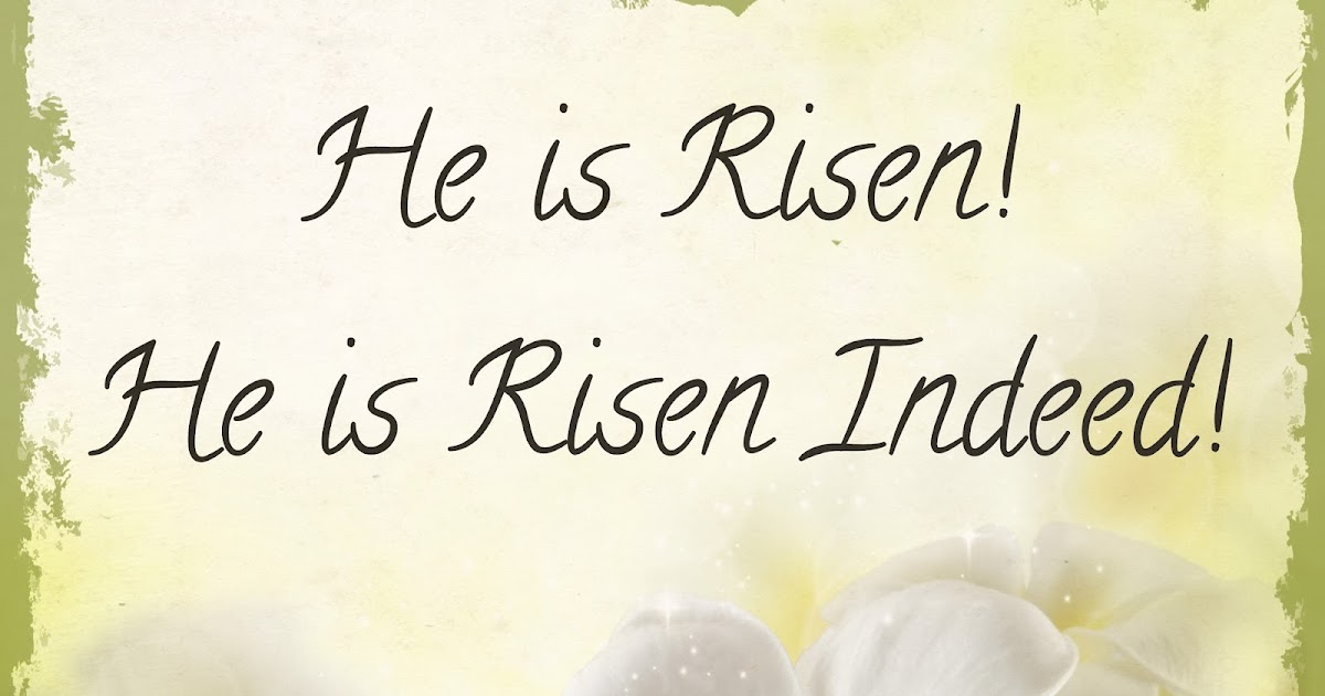 Little Birdie Blessings : He is Risen Indeed!