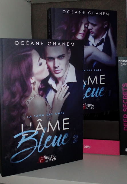 LA SAGA DES ÂMES - L'Âme Bleue Tome 2 de Océane Ghanem