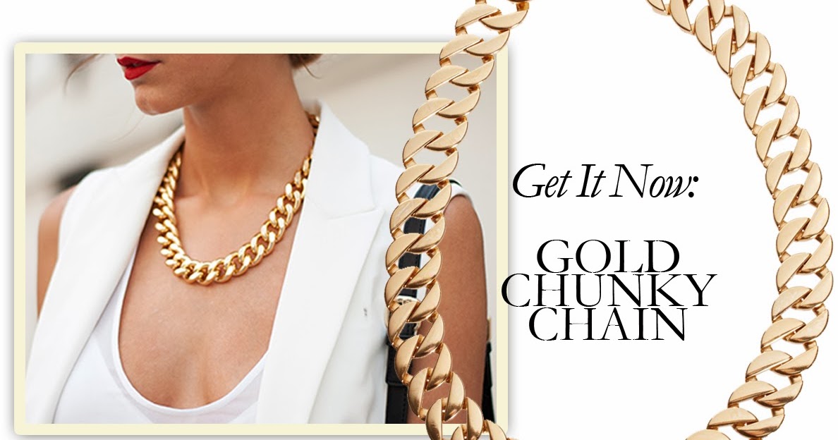 Chic Inspector: Get It Now: Gold Chunky Chain