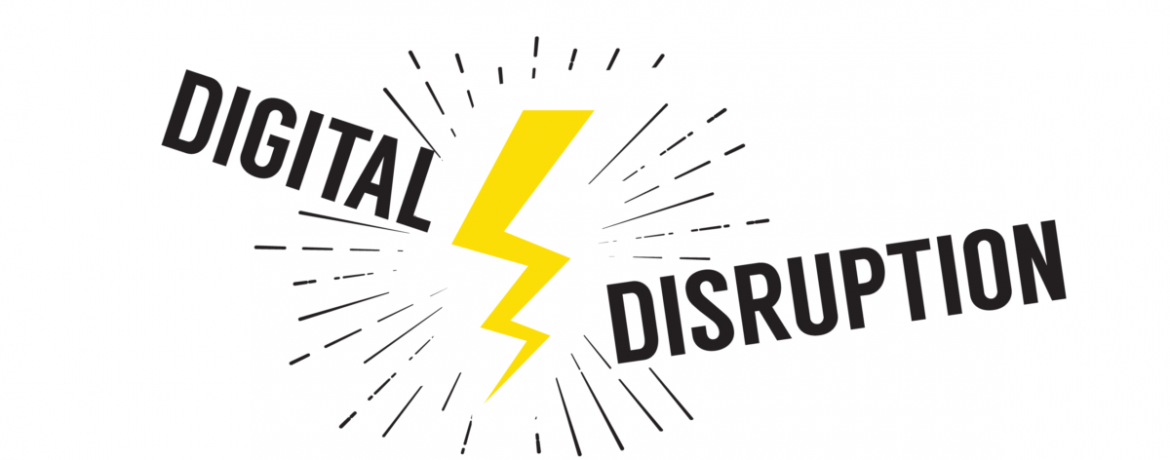 6 Disruptions that Will Continue to Disrupt