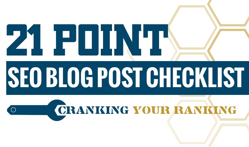 21-Point Checklist to Boost Your Blog Posts in Search - #Infographic