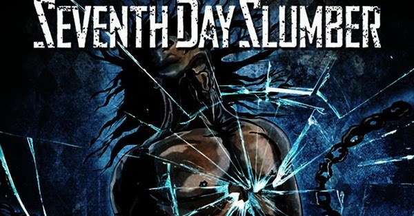 Positive Rock Review: SEVENTH DAY SLUMBER "We Are The Broken"