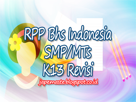 Rpp Bahasa Indonesia K13 Smp - solarhunter’s diary