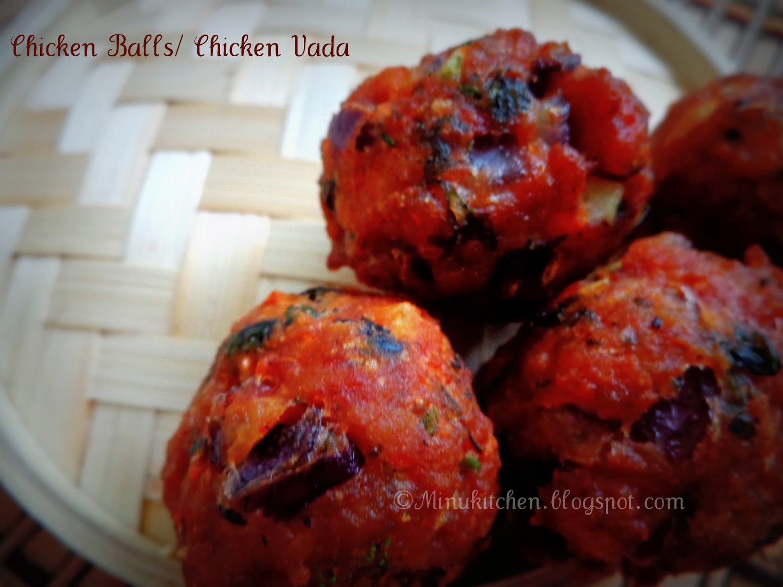 Chicken Balls / Chicken Vada ~ Minu's Kitchen