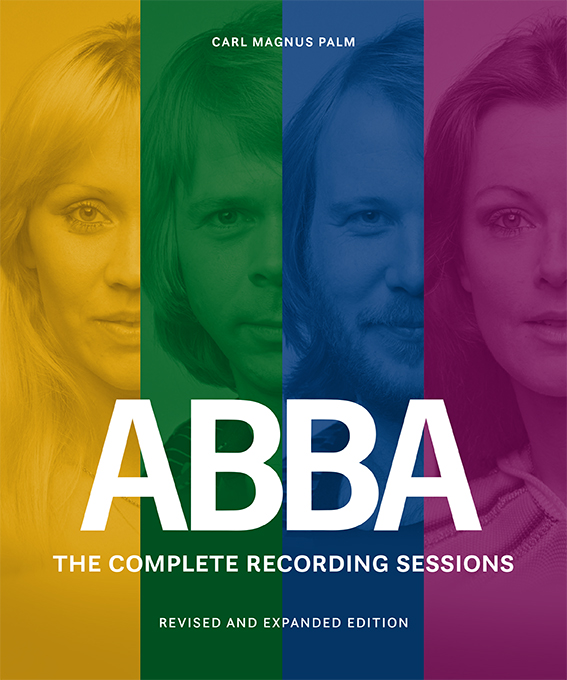 ABBAFanatic: ABBA The Complete Recording Sessions Book Update - Carl ...
