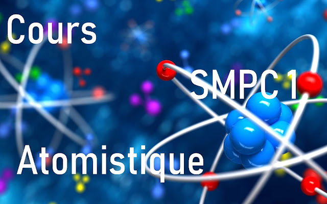 Cours Atomistique filière SMPC S1 PDF