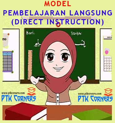 Model Pembelajaran Langsung (Direct Instruction) - Perangkat Akreditasi