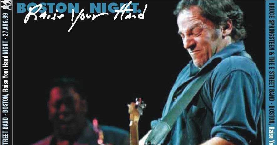 T.U.B.E.: Bruce Springsteen - 1999-08-27 - Boston, MA (IEM/AUD/FLAC)