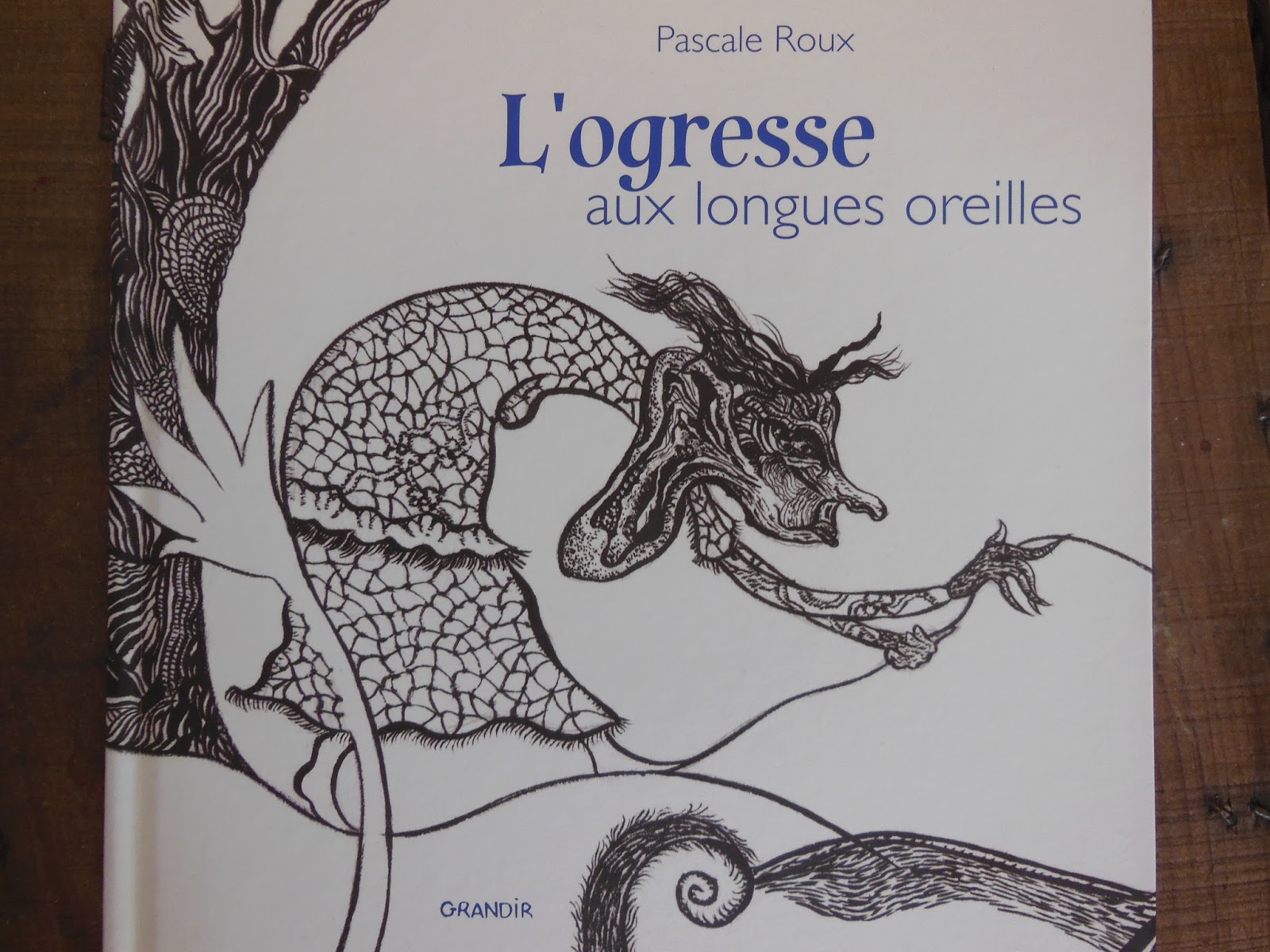 Pascale Roux, plasticienne & illustratrice: L'OGRESSE AUX LONGUES OREILLES