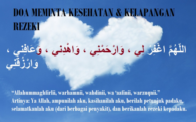 DOA MEMINTA KESEHATAN DAN KELAPANGAN RIZKI ~ Majelis Ta'lim An Nur Al ...