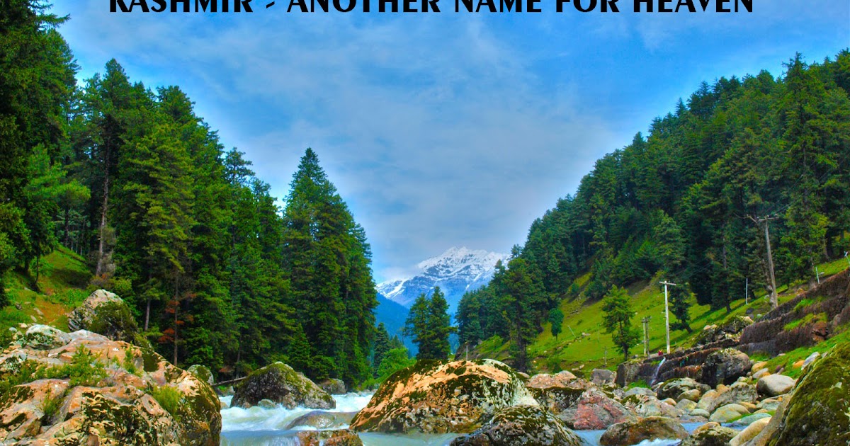 KASHMIR – Another Name for Heaven