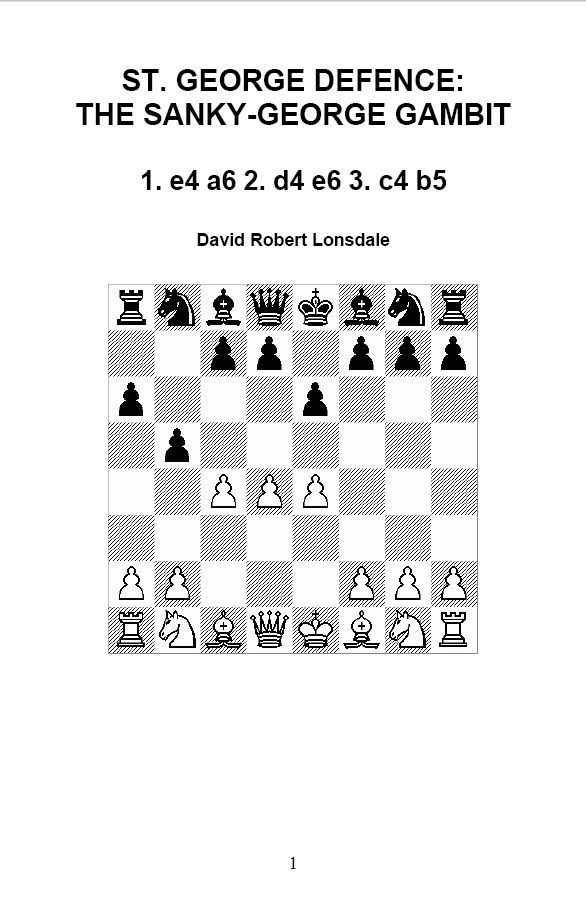 David Lonsdale's Chess Monographs: St. George Defence: The Sanky-George ...