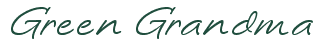 Green Grandma: Green Grandma named a Most Influential Green Living ...