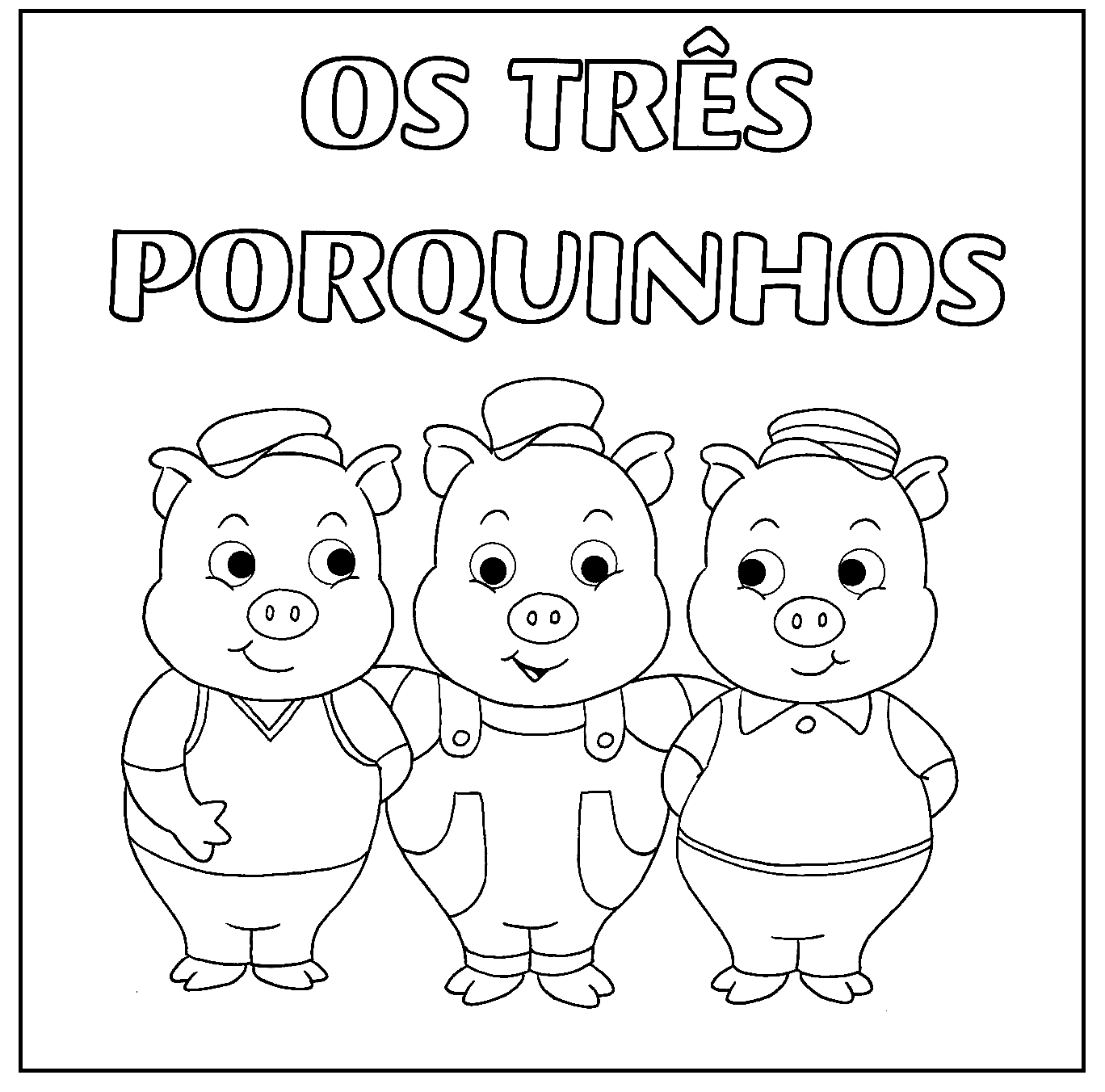 Atividade Dos Tres Porquinhos - EDUCA