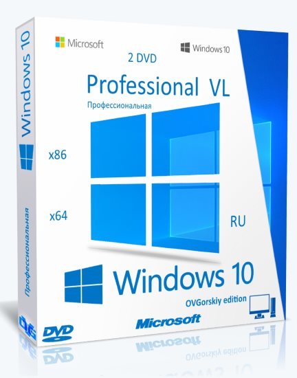 Microsoft® Windows® 10 Professional VL x86-x64 21H1 by OVGorskiy 08. ...