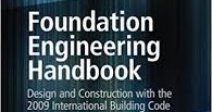 Foundation Engineering Handbook - 2nd Edition - Robert W. Day ~ Blog ...