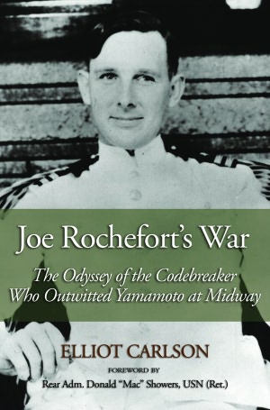 Navy Reads: Happy Birthday Joe Rochefort - Midway Legacy