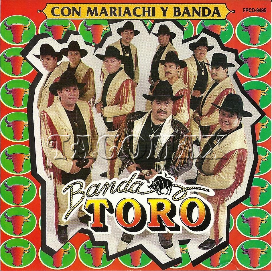La mejor música de México y el Mundo: Banda Toro - Con mariachi y banda ...