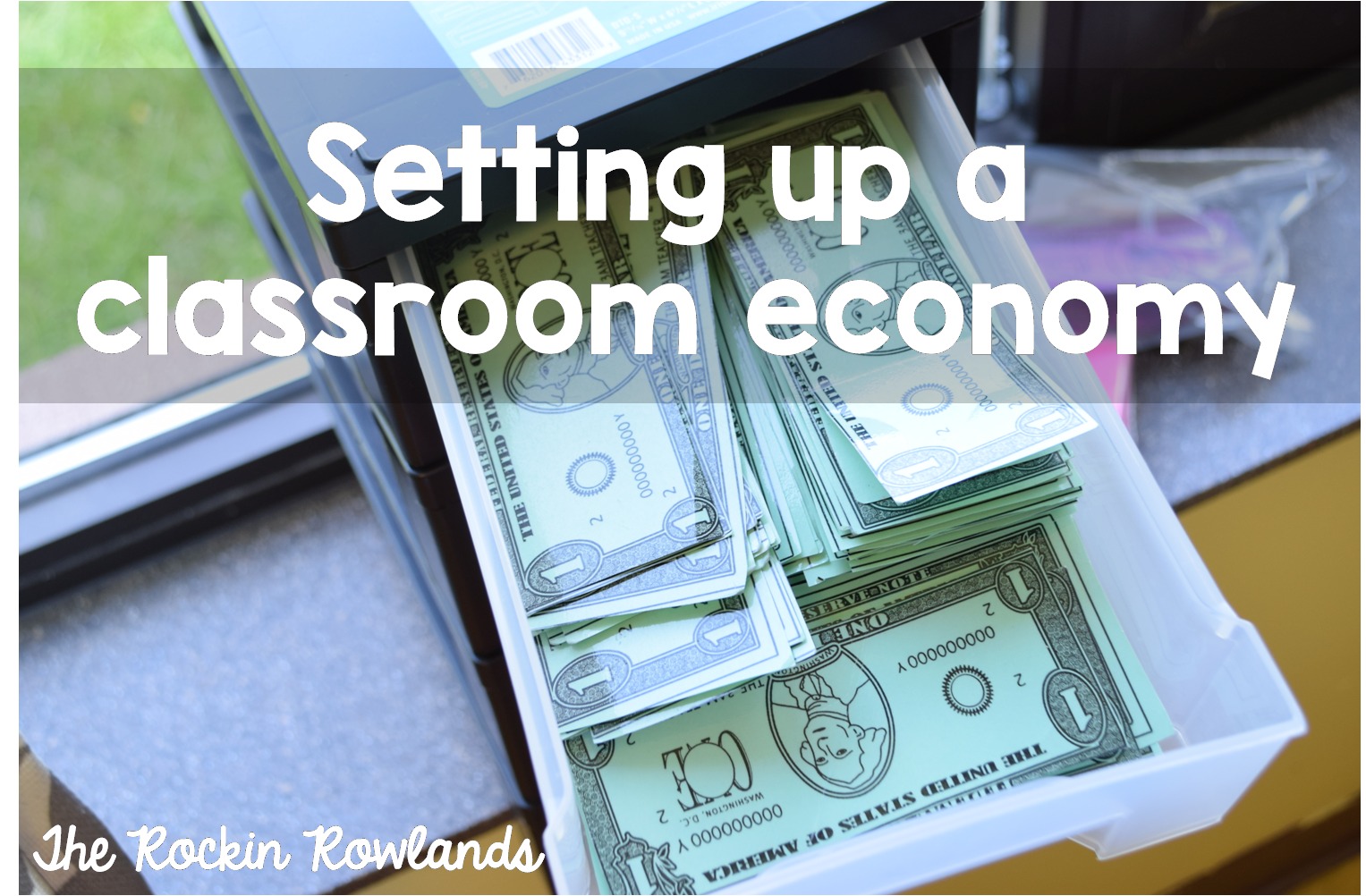 The Rockin Rowlands Setting Up A Classroom Economy