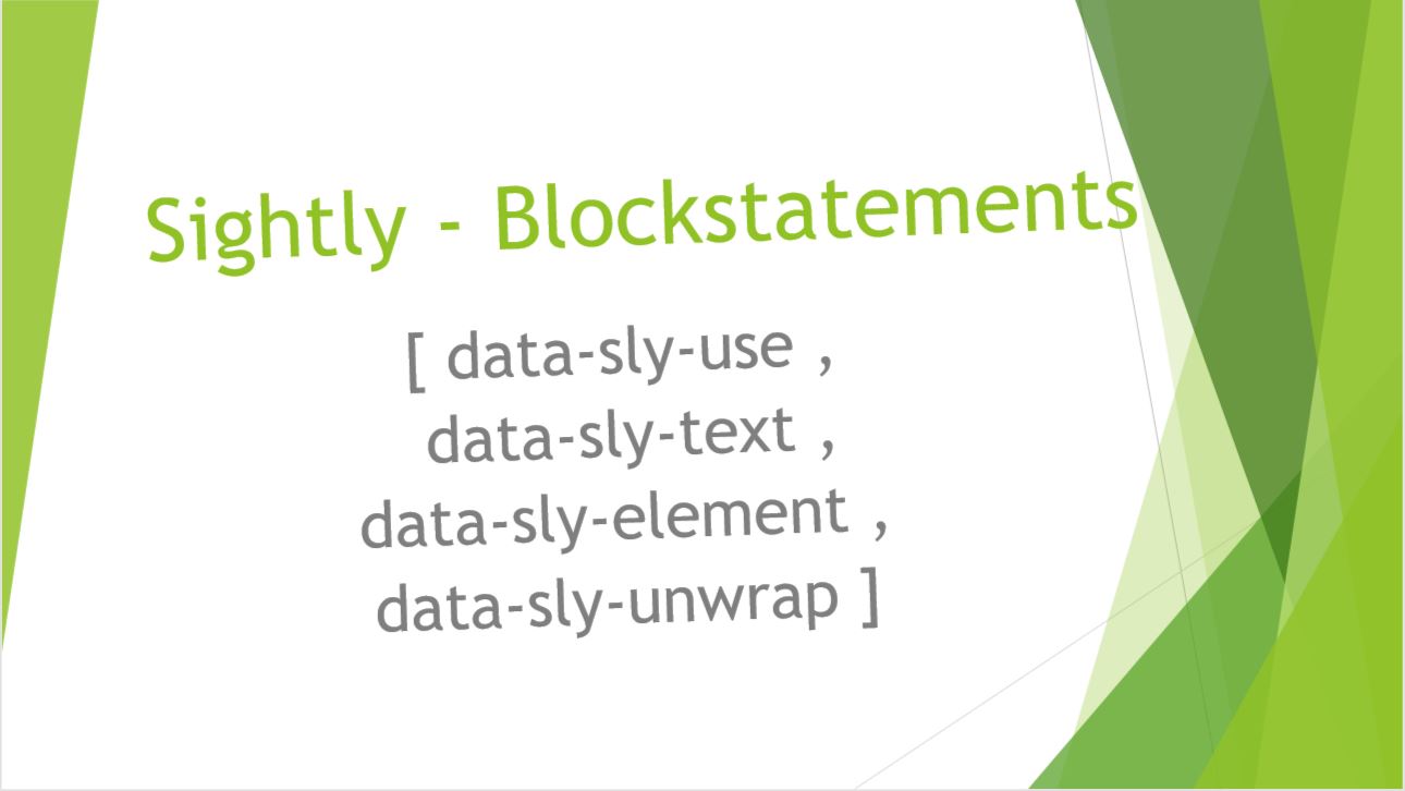 Available Block Statements - Sightly ~ Think and Code..