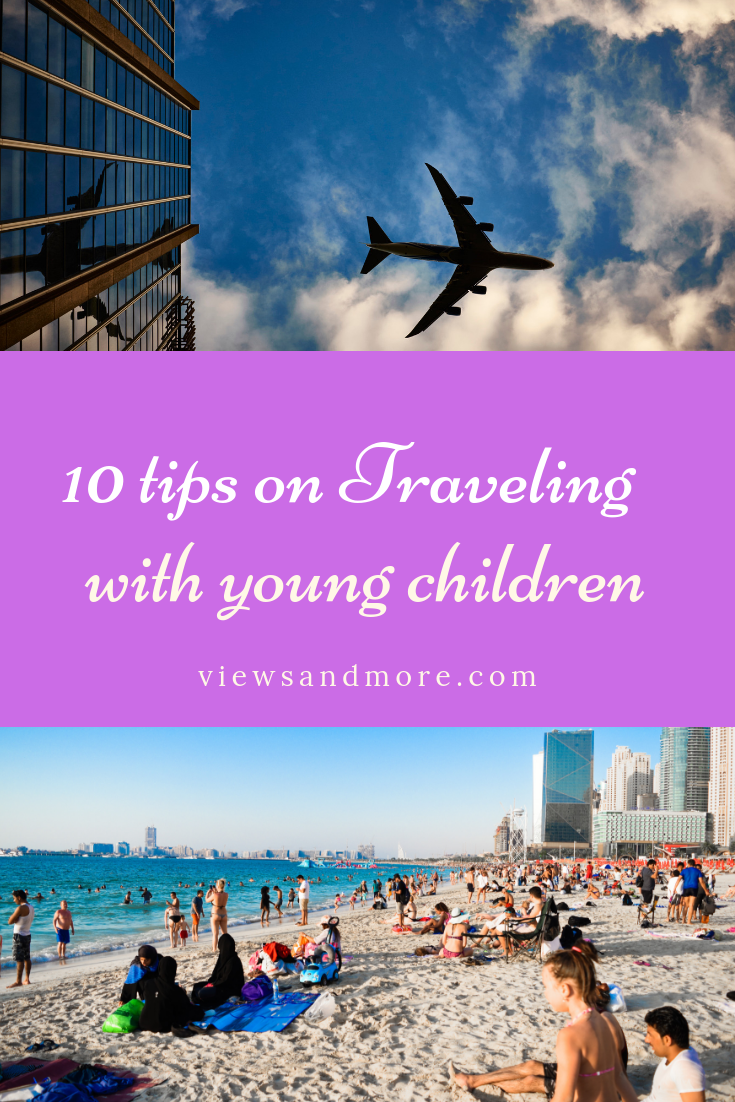 10 Tips on traveling with young children | Views and More