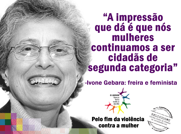 ESPAÇO POESE: IVONE GEBARA — INCENTIVO AO FEMINISMO E À SOLIDARIEDADE À ...