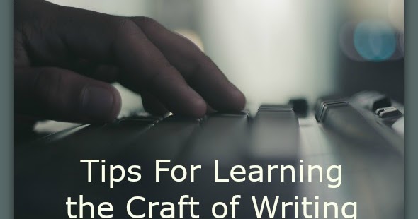 The Write Conversation: Tips For Learning the Craft of Writing