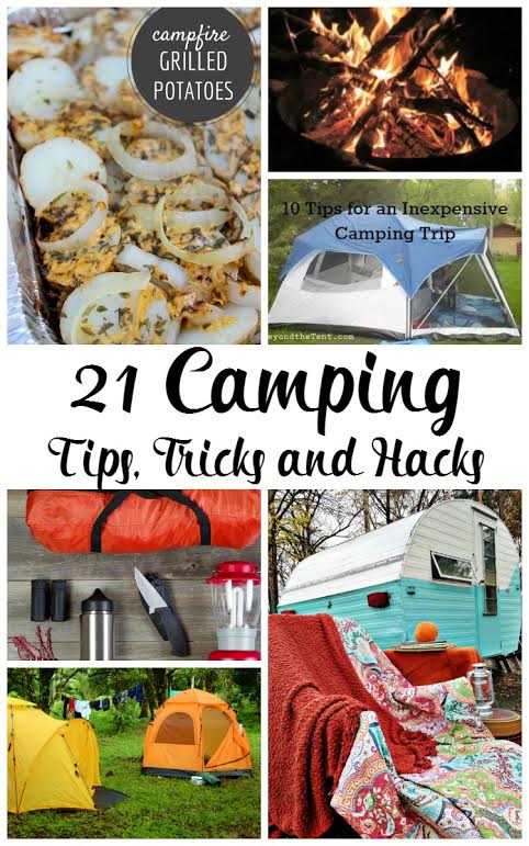 21 Camping tips, tricks and hacks
