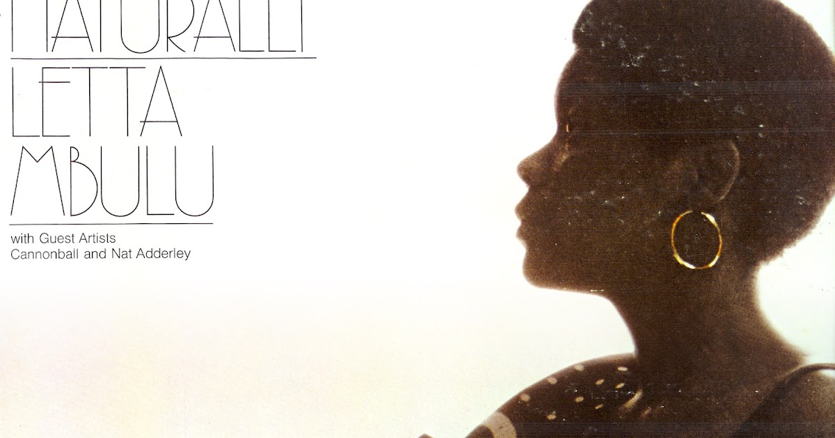 Musicology: Letta Mbulu - Naturally 1972