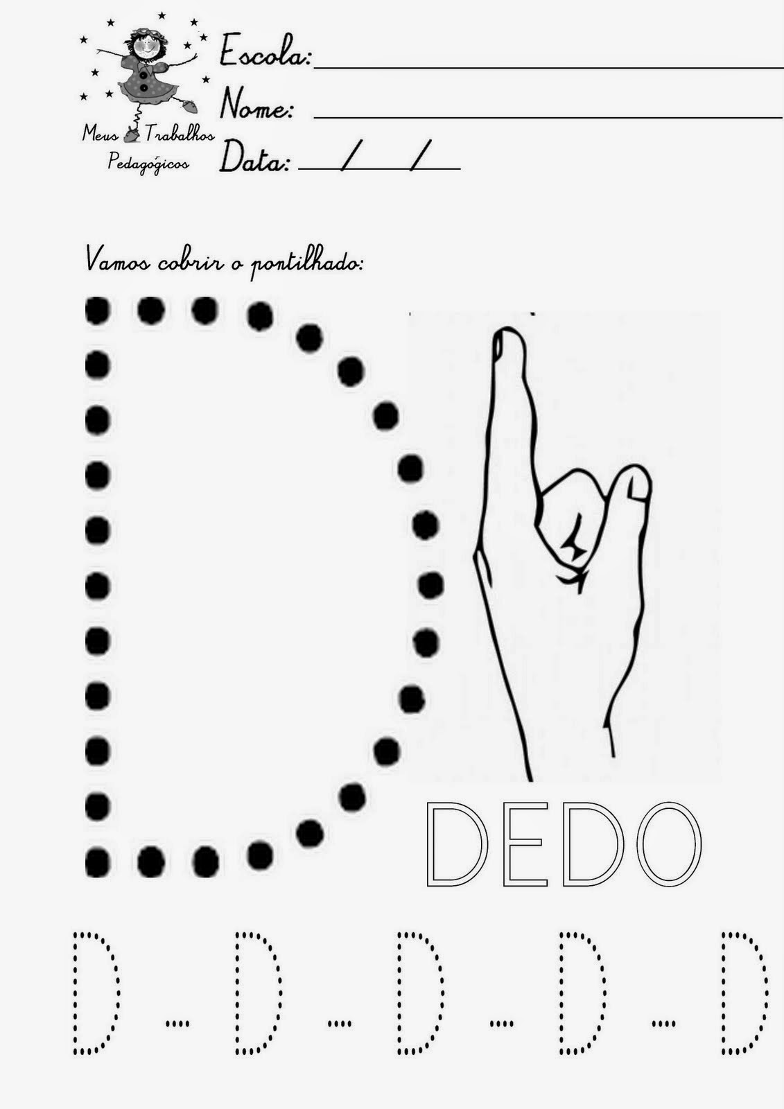 PROFª ADRIANA, ALFABETIZANDO COM AMOR: Alfabeto - tracejado