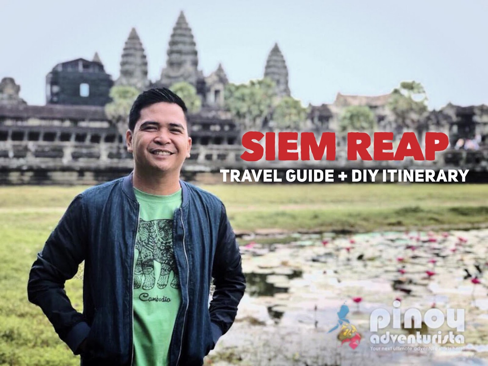 2023 SIEM REAP TRAVEL GUIDE BLOG with ₱10,000 DIY Itinerary, Things to ...