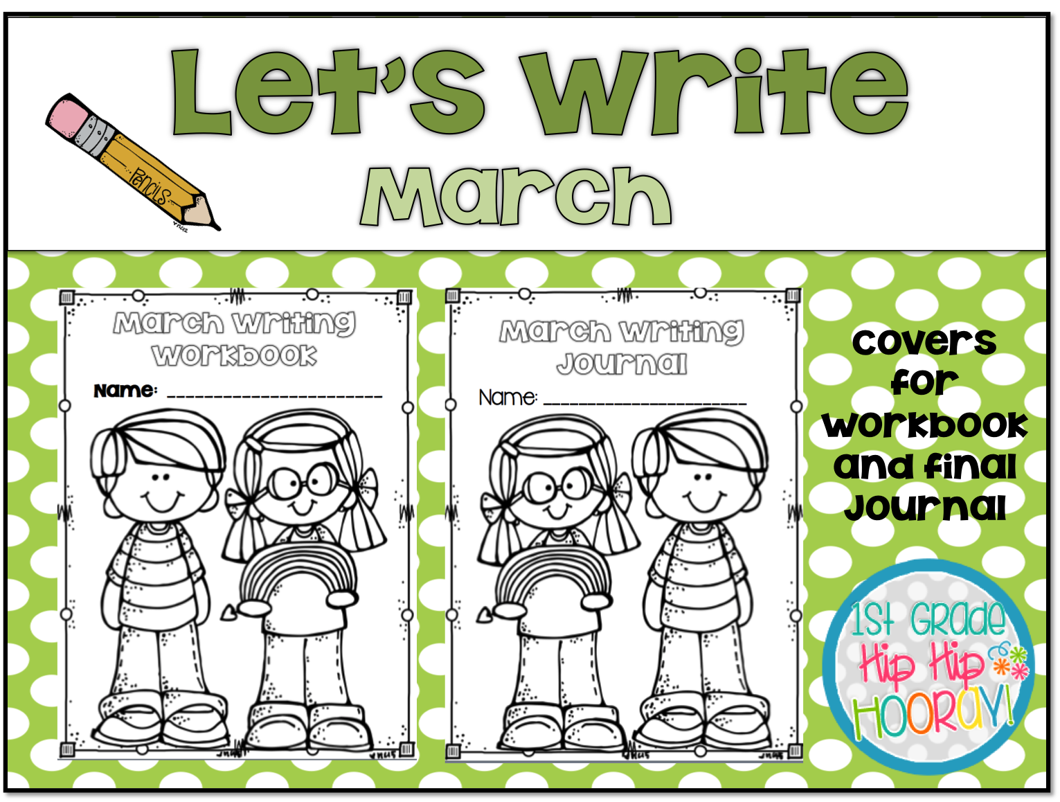 1st Grade Hip Hip Hooray!: Let's Write March...ELA CCSS...