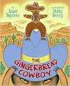 Ever Ready: The Gingerbread Cowboy