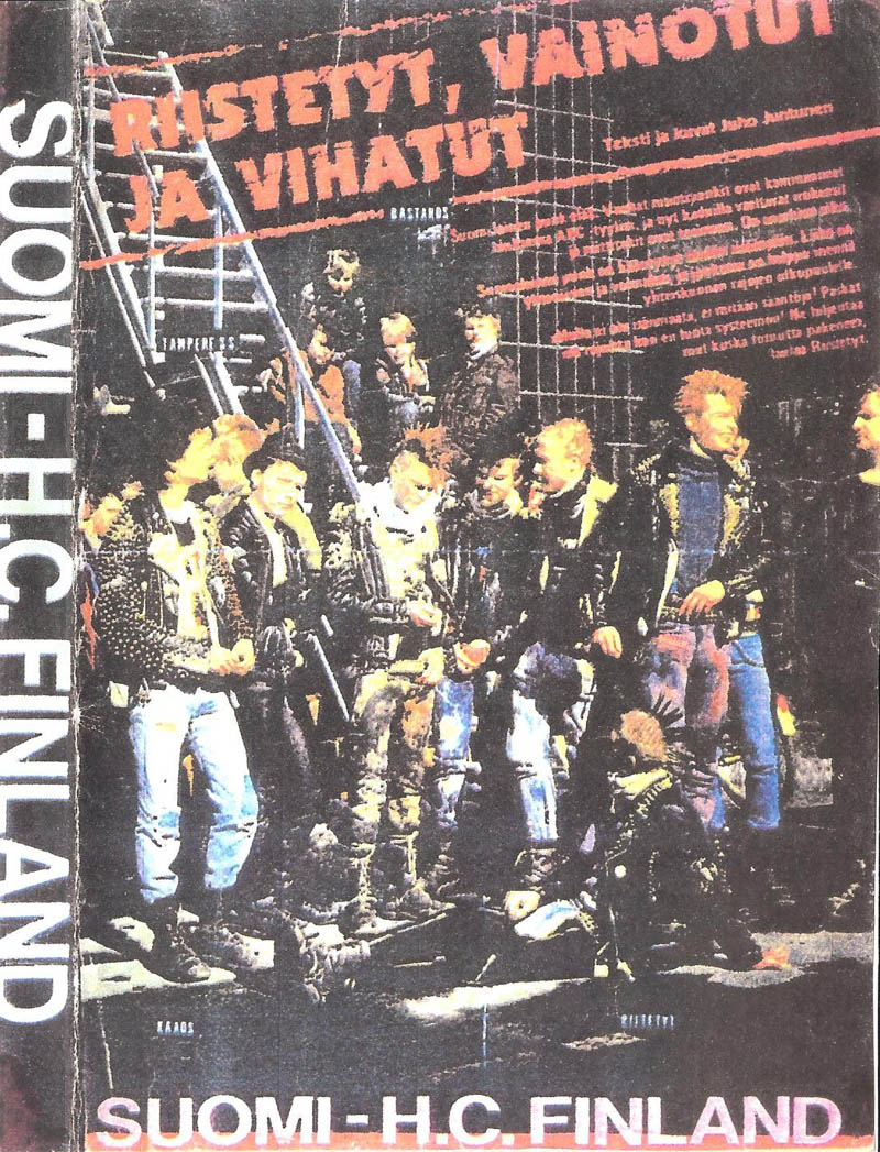 Suomi Punk: Riistetyt, Vainotut ja Vihatut / Suomi - H.C. Finland