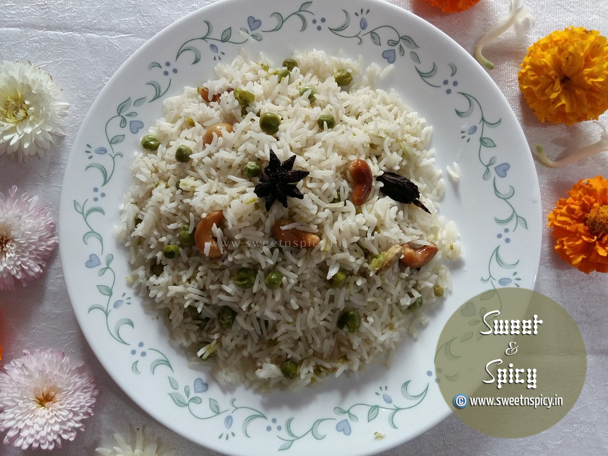 Matar Pulao (Green Peas Pulao) | Sweet n Spicy