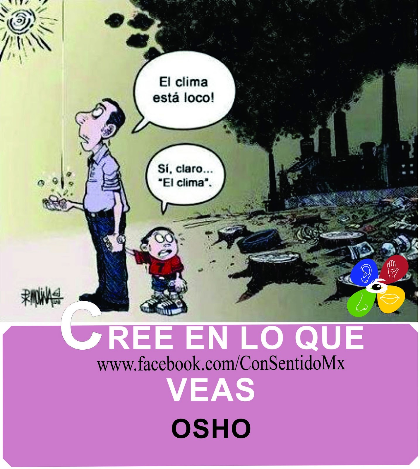 conSentido: CREE EN LO QUE VEAS