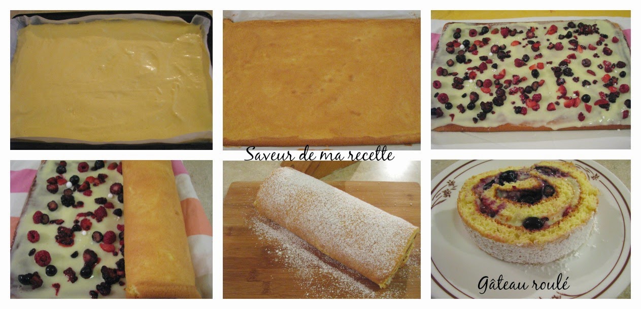 Saveur de ma recette: Gâteau roulé aux fruits rouges