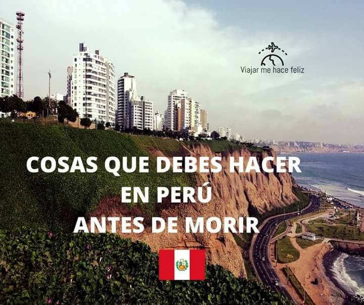 PSICOLOGOS PERU: DIA 63: 20 COSAS QUE DEBES HACER EN PERU ANTES DE MORIR
