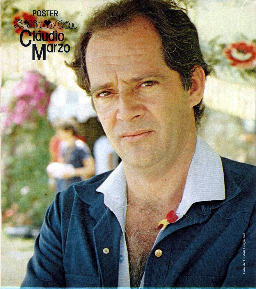 Astros em Revista: CLAUDIO MARZO, O GALÃ REBELDE